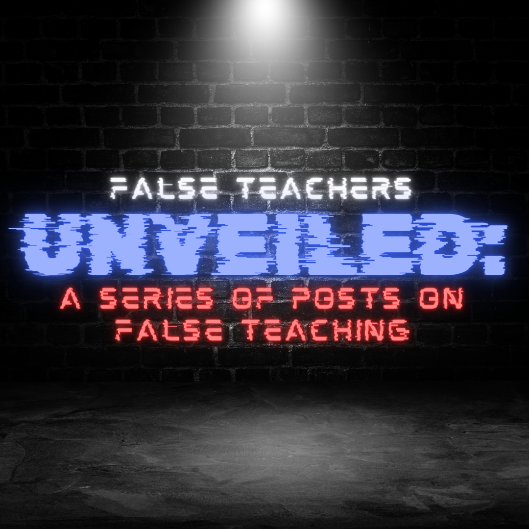 Combatting False Teachers | The Way Church